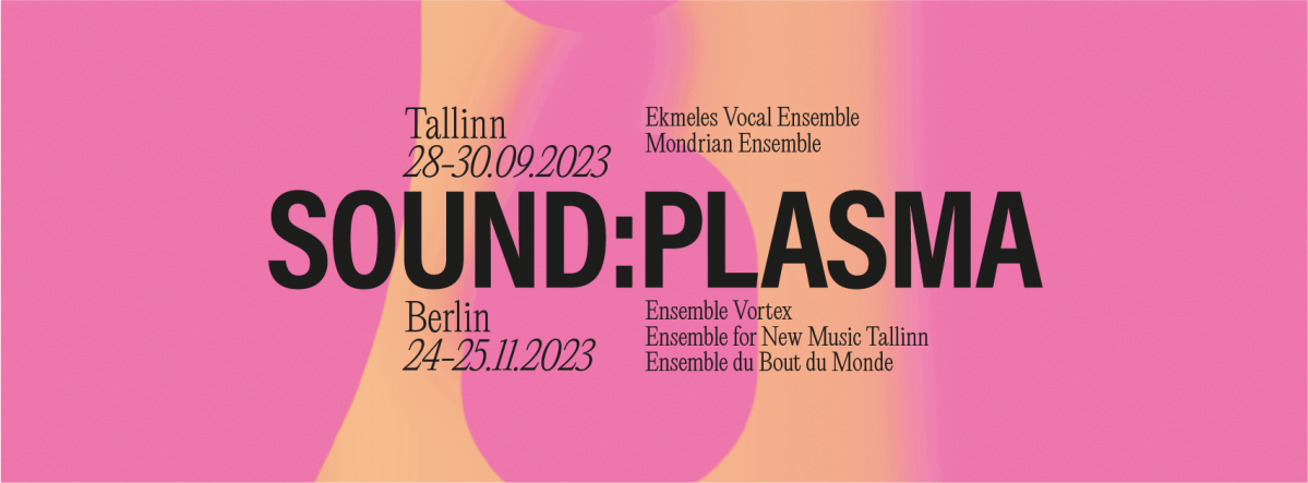 Sound Plasma Tallinn 2023 – Sound Plasma